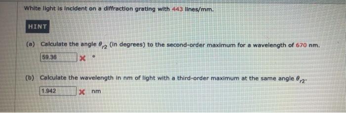 Solved Three Discrete Spectral Lines Occur At Angles Of