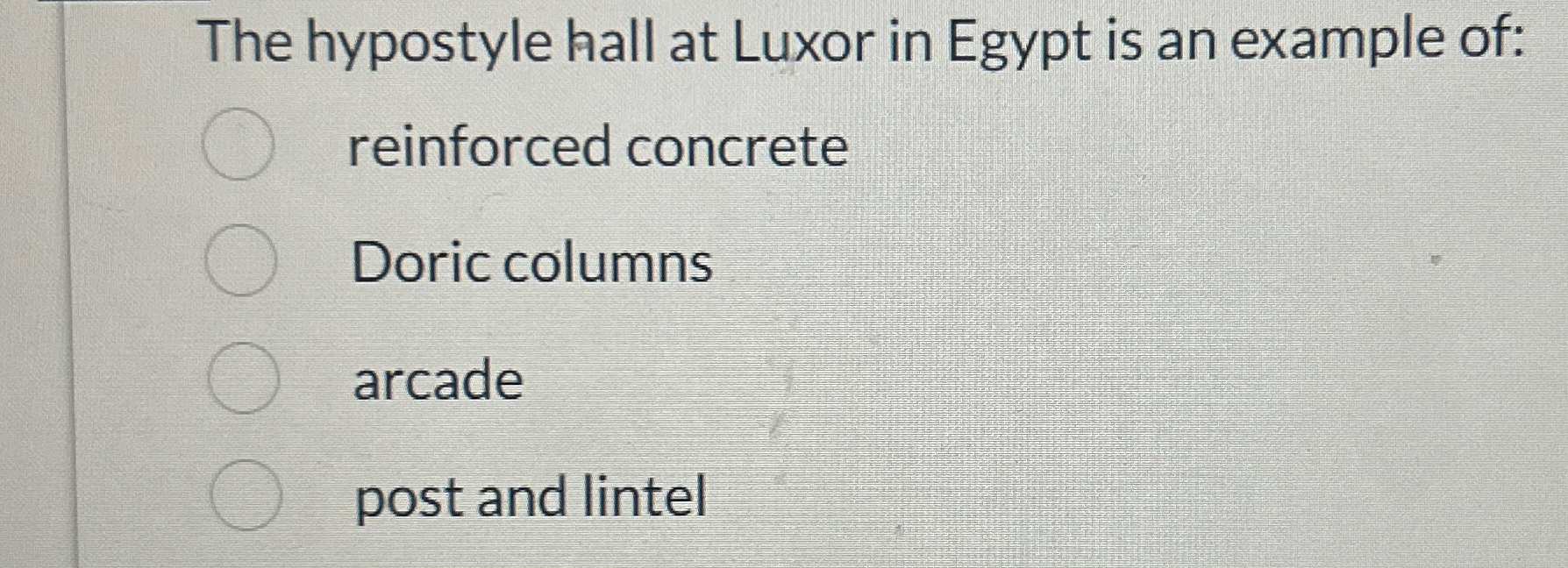 Solved The hypostyle hall at Luxor in Egypt is an example | Chegg.com
