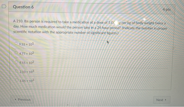 Solved Question 6 4 pts A 210. Ibs person is required to | Chegg.com