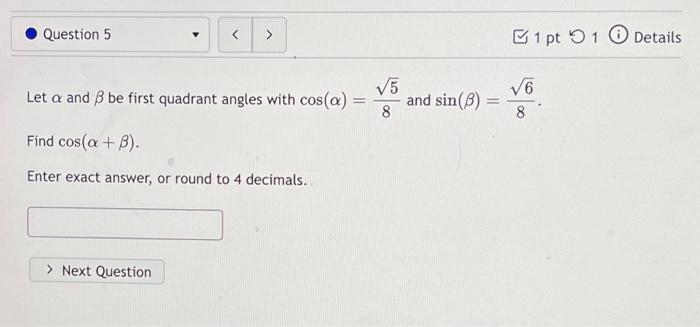 Solved > Let a and 3 be first quadrant angles with cos(a) = | Chegg.com