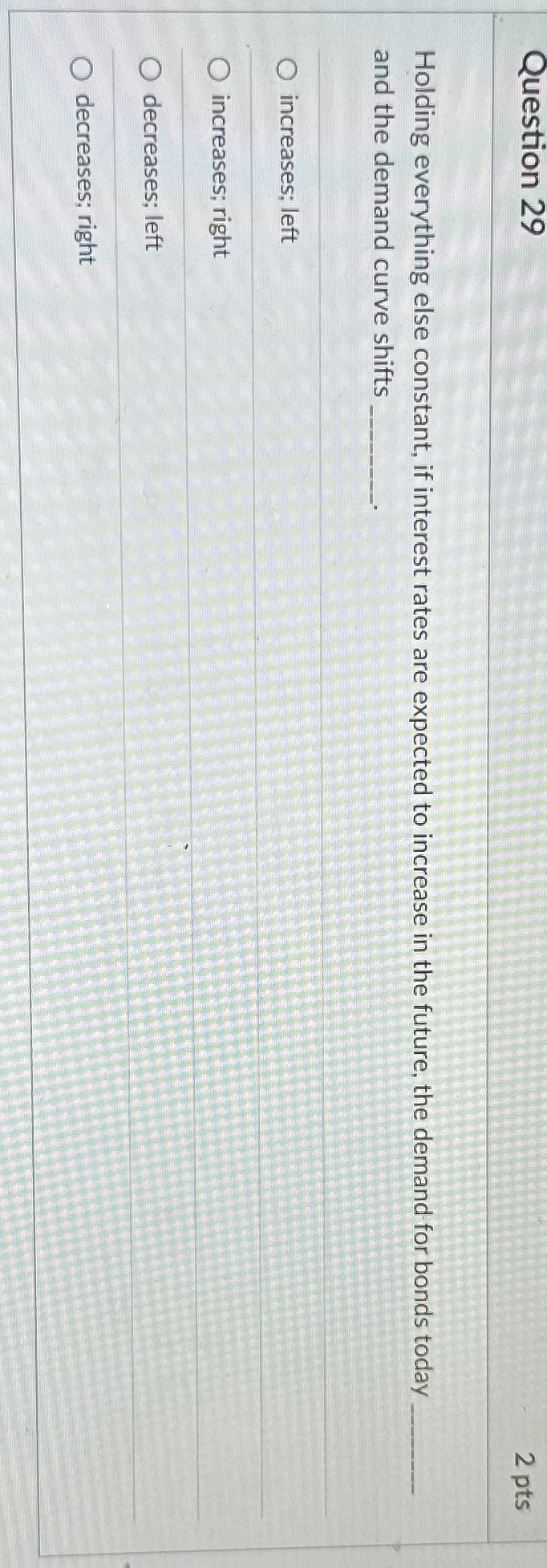 Solved Question 292 ﻿ptsHolding everything else constant, if | Chegg.com