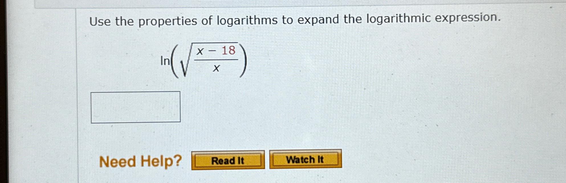 Solved Use the properties of logarithms to expand the | Chegg.com