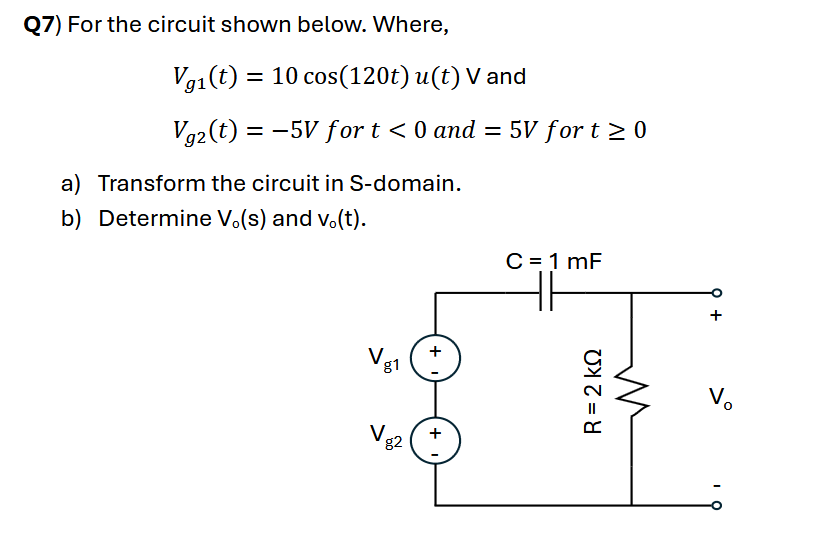 Q7) ﻿For the circuit shown below. Where, | Chegg.com