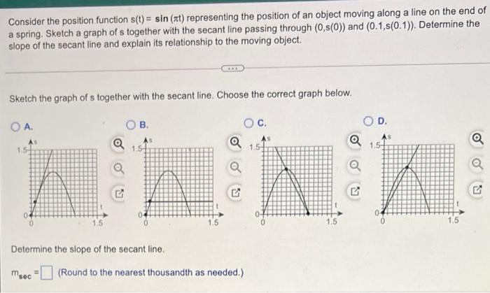 Solved Consider the position function s(t) = sin(xt) | Chegg.com