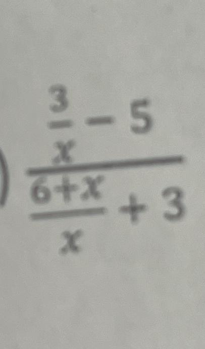 Solved 3x-56+xx+3 | Chegg.com