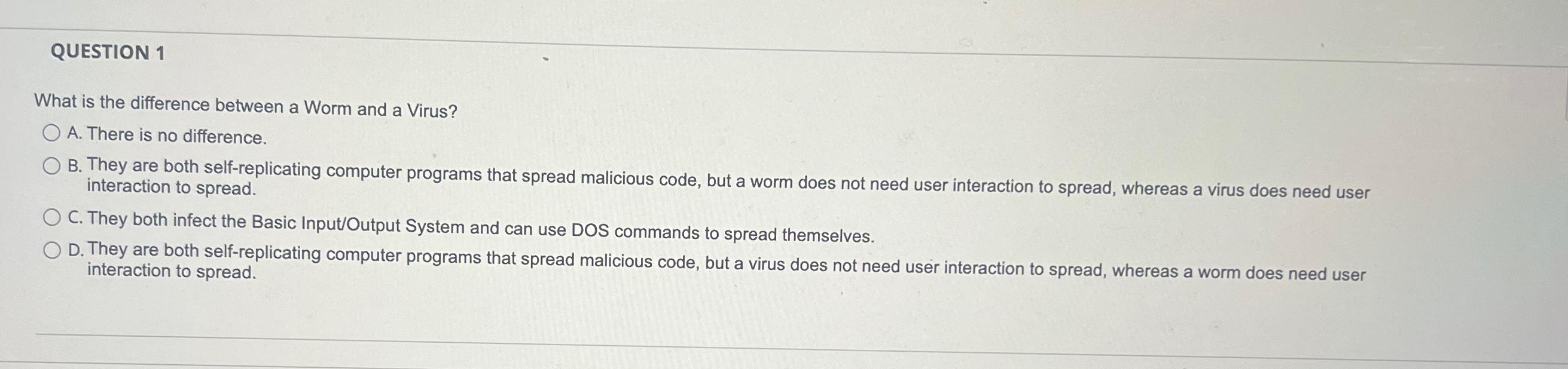 Solved QUESTION 1What is the difference between a Worm and a | Chegg.com