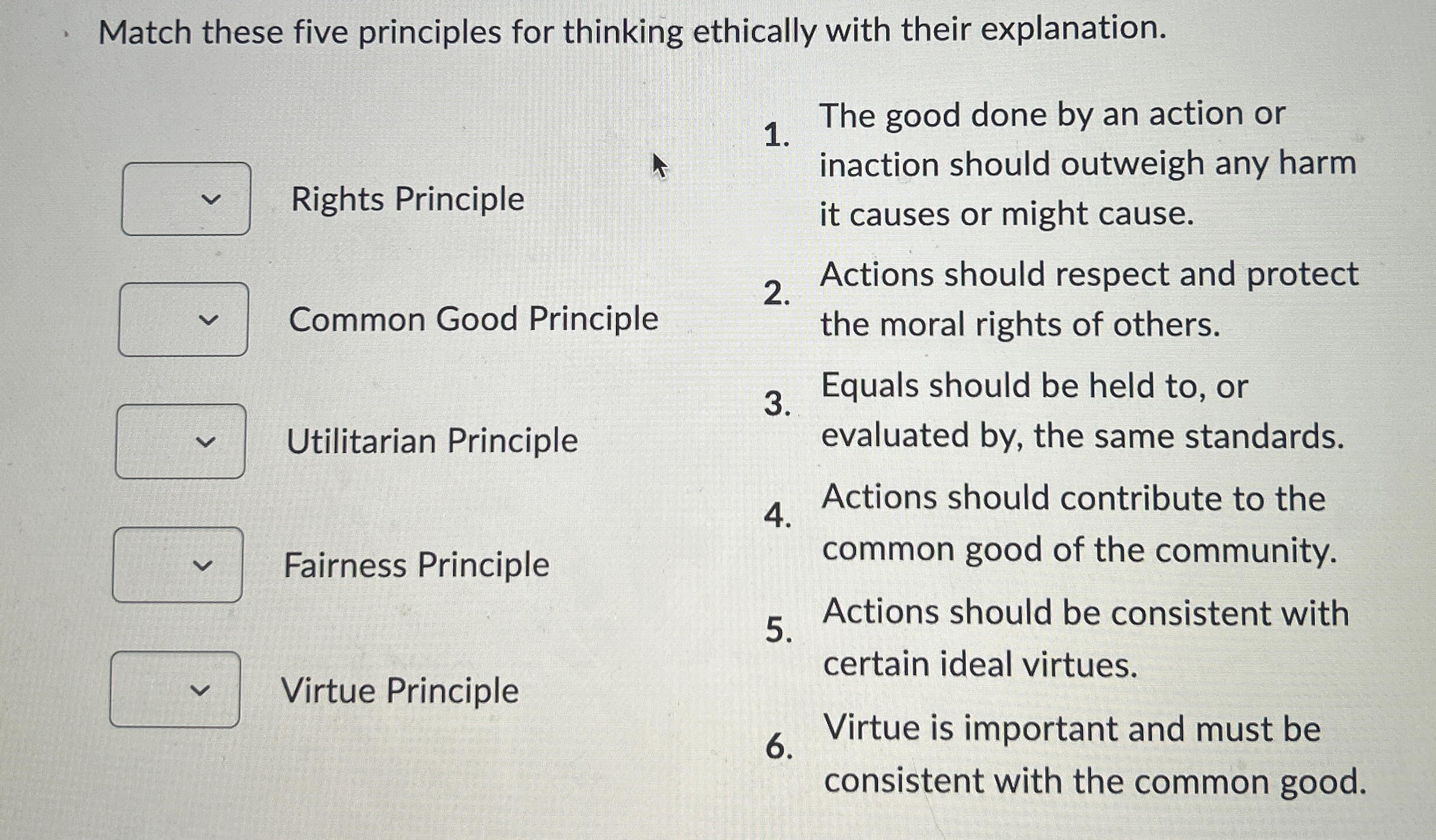 Solved Match these five principles for thinking ethically | Chegg.com