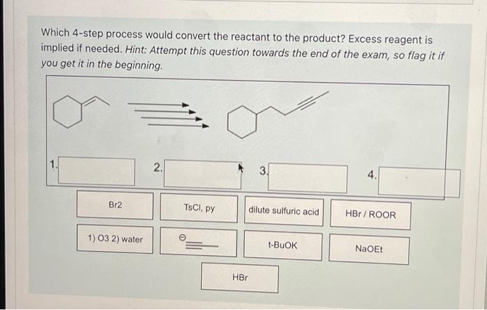 Solved Which 3-step process would convert the reactant to | Chegg.com