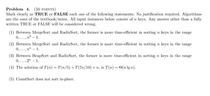 Solved Problem 4. (50 POINTS) Mark clearly as TRUE or FALSE | Chegg.com