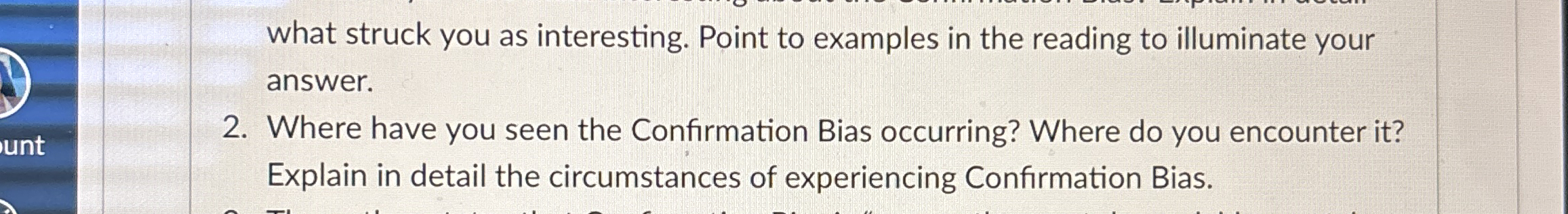Solved Where have you seen the Confirmation Bias occurring? | Chegg.com