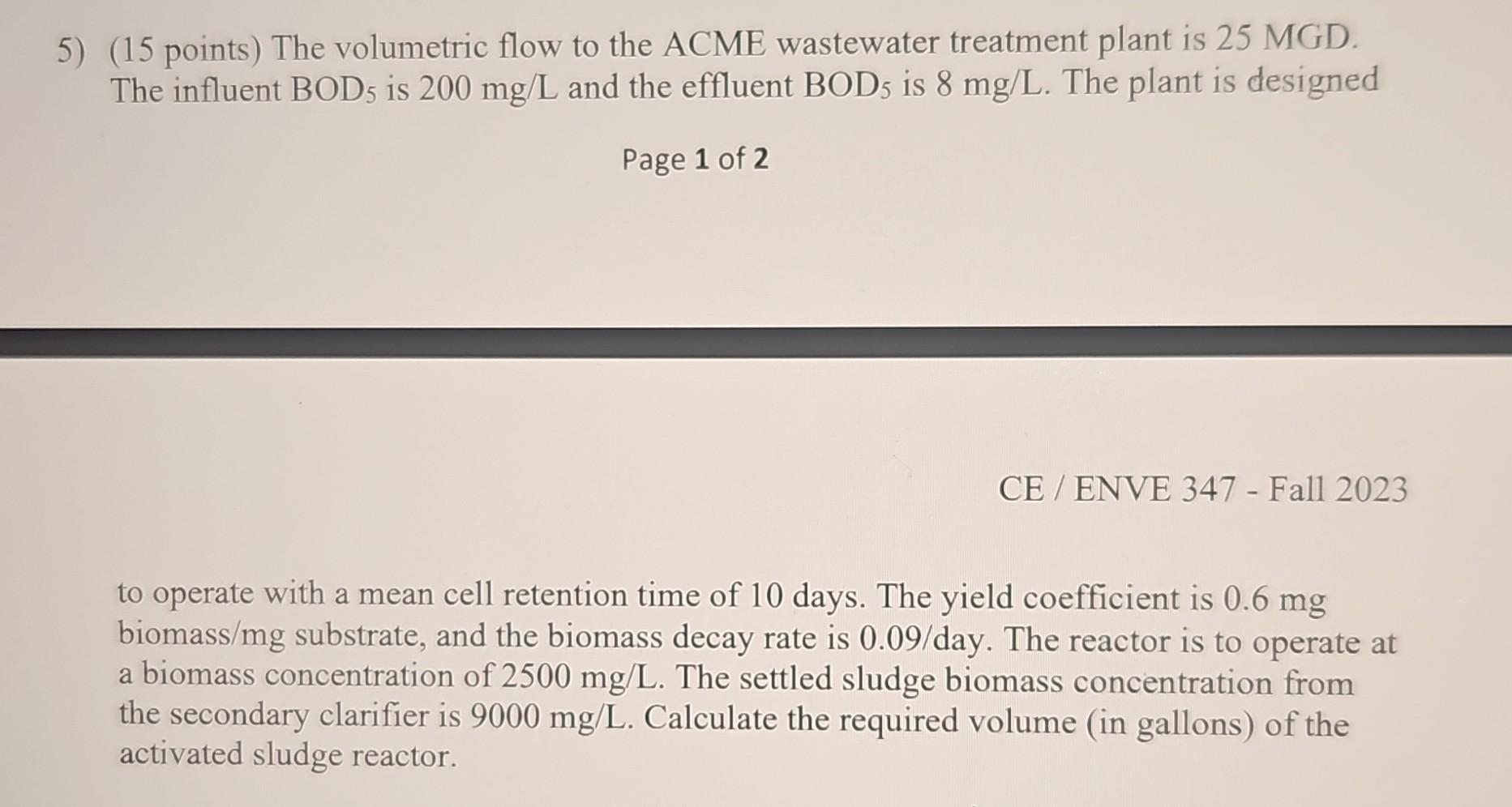 5) (15 points) The volumetric flow to the ACME | Chegg.com