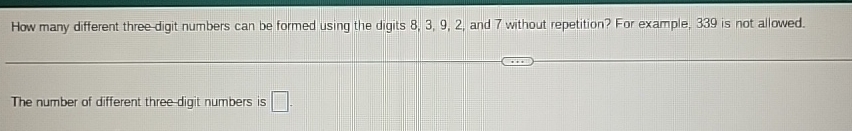 Solved How many different three-digit numbers can be formed | Chegg.com