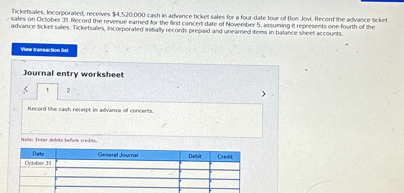 Solved Ticketsales, Incorporated, receives $4,520,000 ﻿cash | Chegg.com