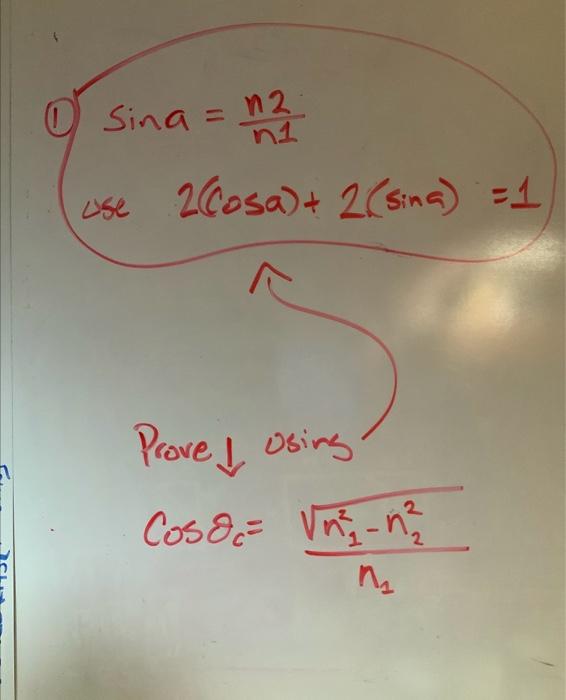 Solved sina=n1n22(cosa)+2(sina)=1 Prove ↓ osing | Chegg.com