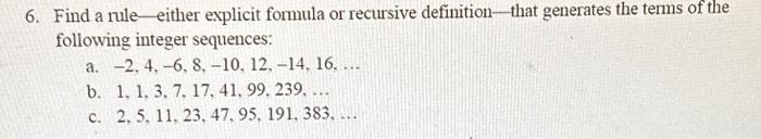 Solved 5. Find a rule- either explicit formula or recursive | Chegg.com