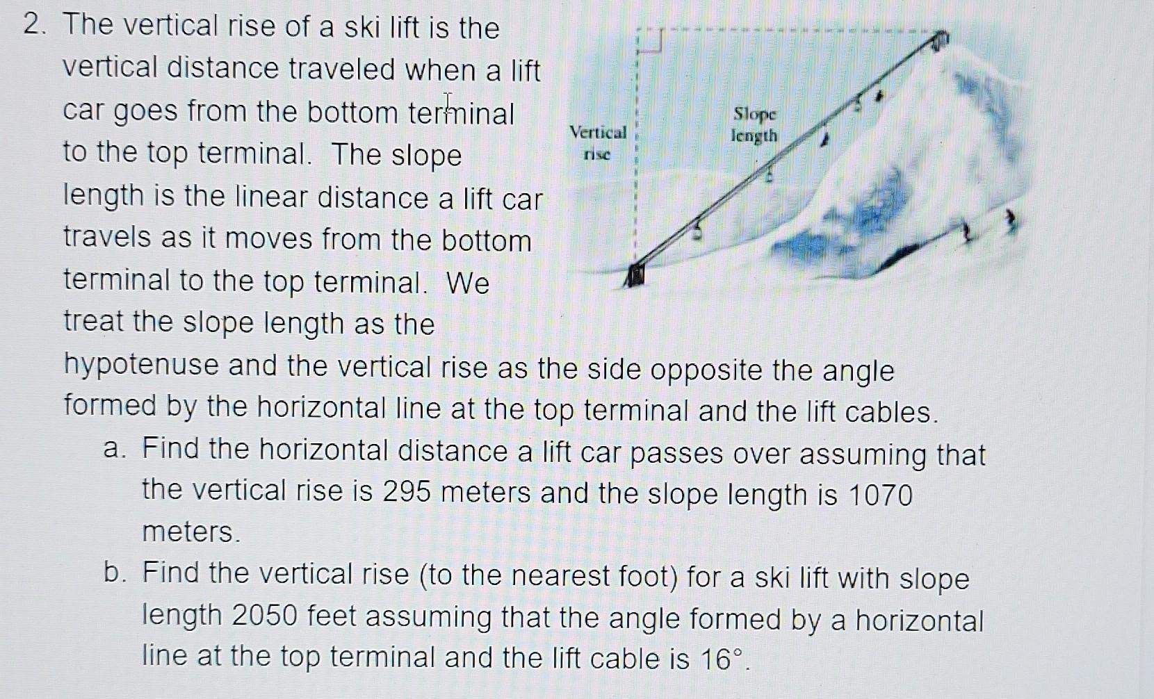Solved Vertical 2. The vertical rise of a ski lift is the | Chegg.com