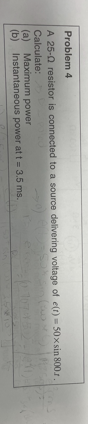 Solved Problem 4A 25-Ω ﻿resistor is connected to a source | Chegg.com