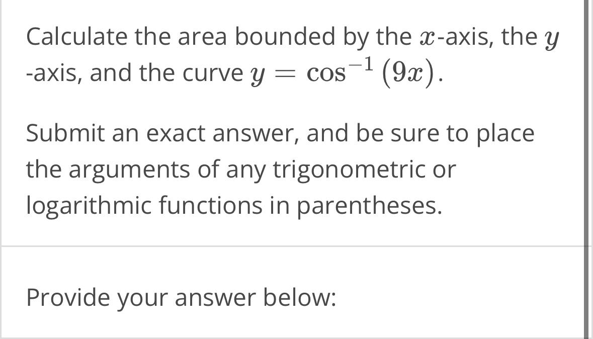 Solved Calculate the area bounded by the x-axis, the | Chegg.com