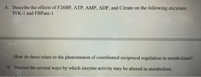 Solved Describe the effects of F26BP, ATP, AMP, ADP, and | Chegg.com