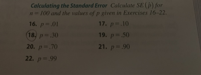 Solved Calculating the Standard Error Calculate SE (P) for | Chegg.com