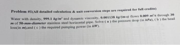 Solved Problem #1(AII detailed calculation \& unit | Chegg.com