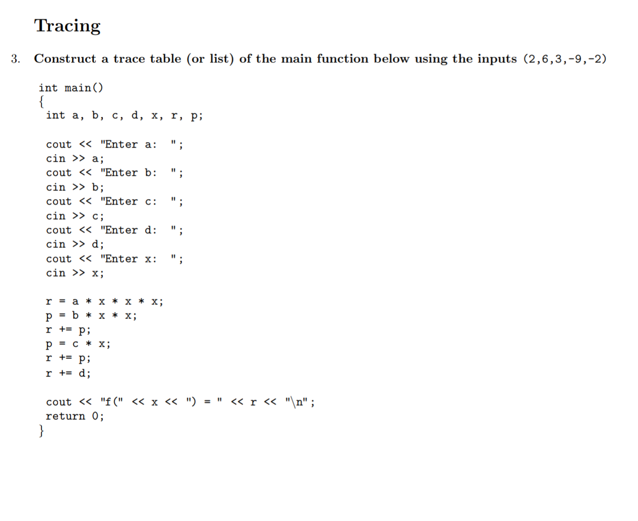Solved Tracing 3. Construct a trace table (or list) of the | Chegg.com