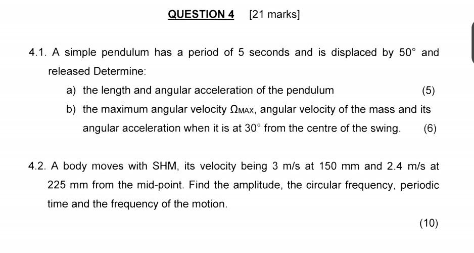 Solved 4.1. A simple pendulum has a period of 5 seconds and | Chegg.com