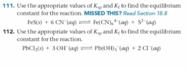 Solved 111. Use the appropriate values of Ksp and Kf to find | Chegg.com