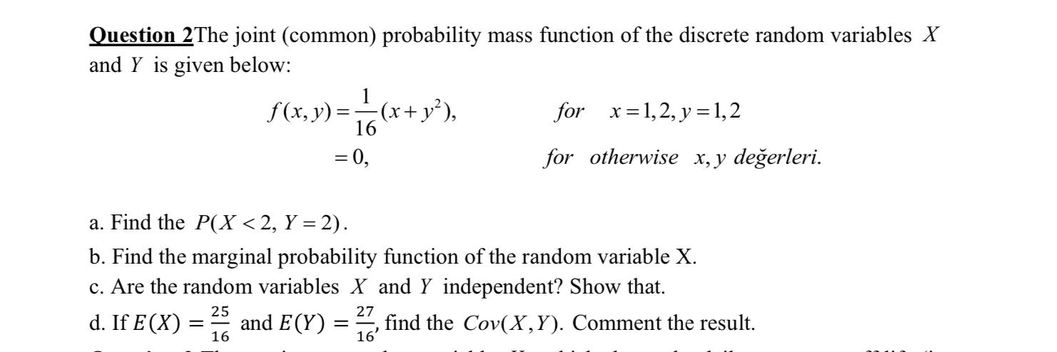 Solved Question 2 ﻿The joint (common) ﻿probability mass | Chegg.com