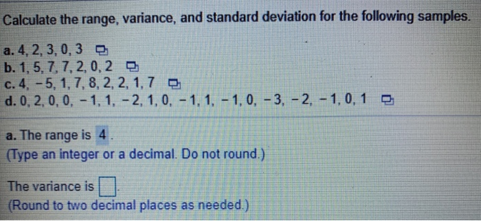Solved Calculate the range, variance, and standard deviation | Chegg.com