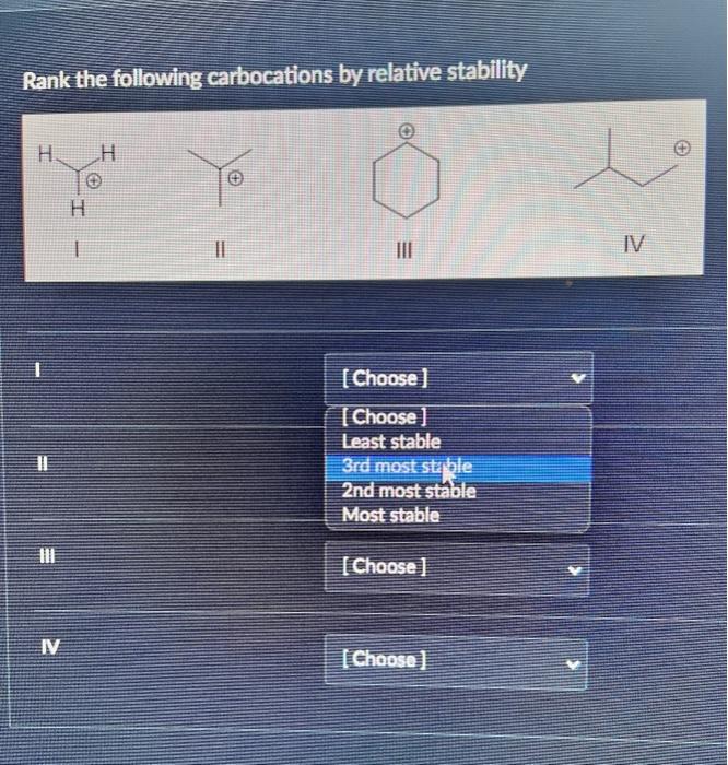 Solved Rank the following carbocations by relative stability | Chegg.com