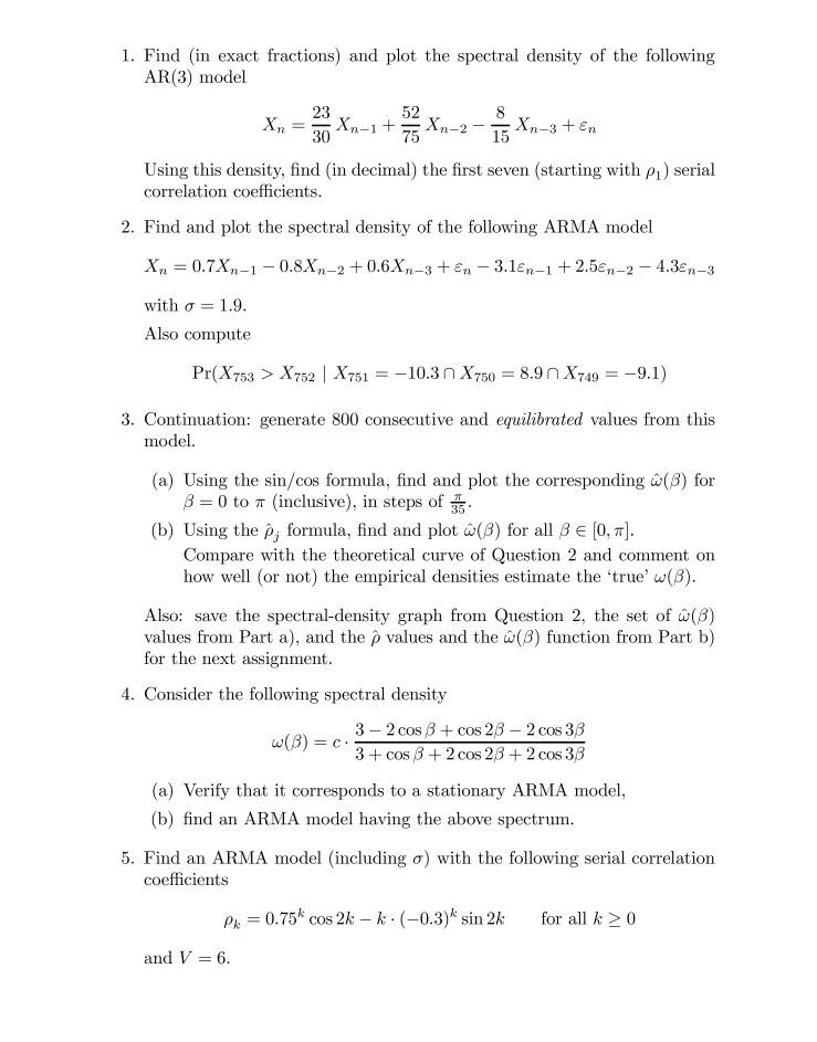 Solved 1. Find (in exact fractions) and plot the spectral | Chegg.com