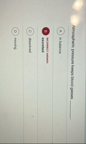 Solved Atmospheric pressure keeps blood gassesin | Chegg.com