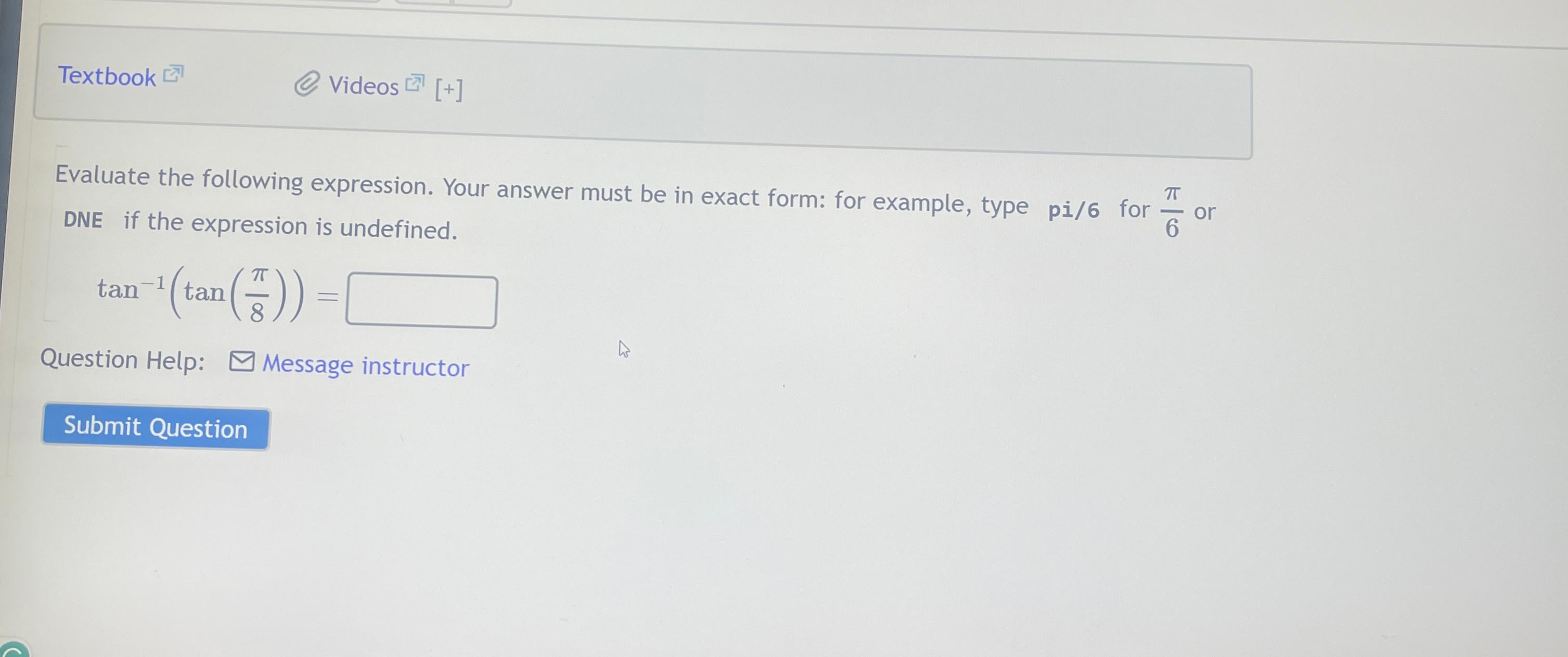 Solved Textbook 키Videos +Evaluate the following expression. | Chegg.com