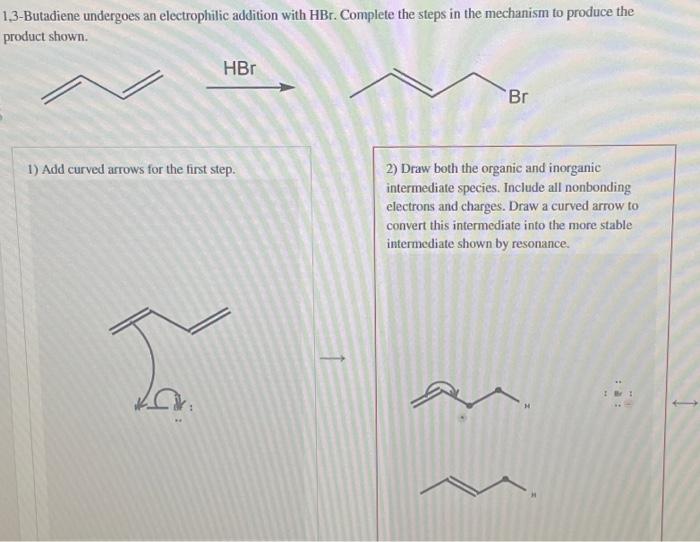 Solved 1,3-Butadiene undergoes an electriphilic addition | Chegg.com