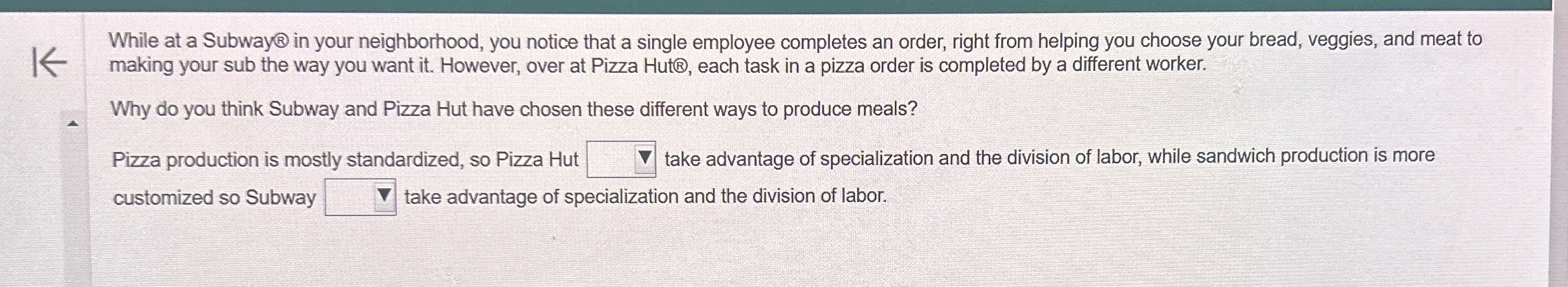 Solved While at a Subway(8) ﻿in your neighborhood, you | Chegg.com