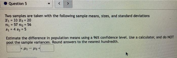 Solved Two samples are taken with the following sample | Chegg.com