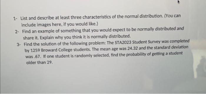 Solved 1- List and describe at least three characteristics | Chegg.com