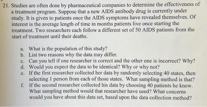 Solved 1. Studies are often done by pharmaceutical companies | Chegg.com