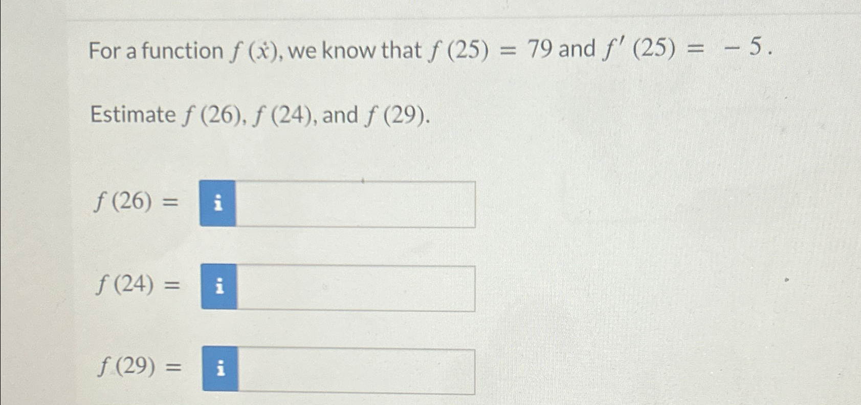 Solved For a function f(x˙), ﻿we know that f(25)=79 ﻿and | Chegg.com