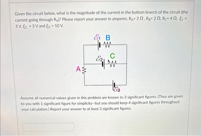 Solved Given the circuit below, what is the magnitude of the | Chegg.com