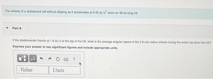Solved The wheels of a skateboard roll without slipping as | Chegg.com