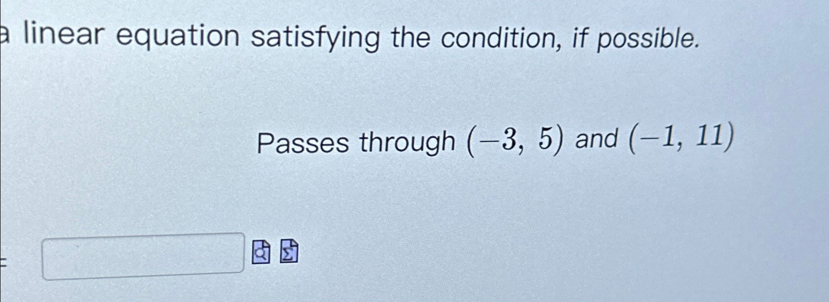 Solved linear equation satisfying the condition, if | Chegg.com