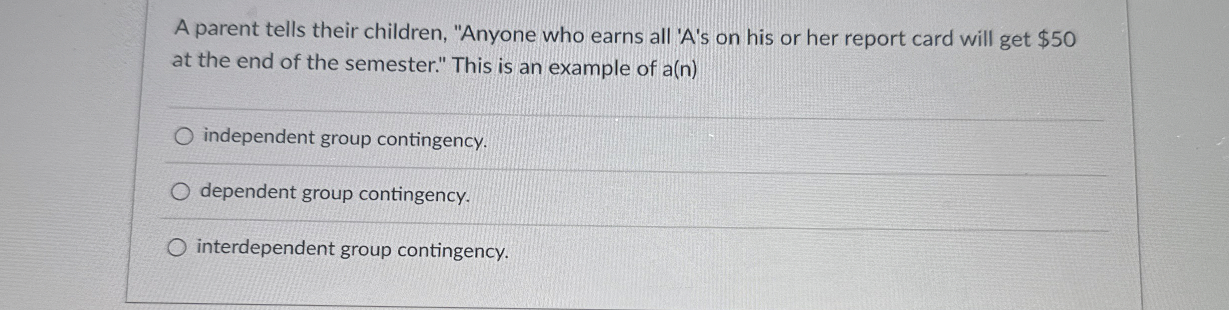 Solved A parent tells their children, "Anyone who earns all | Chegg.com