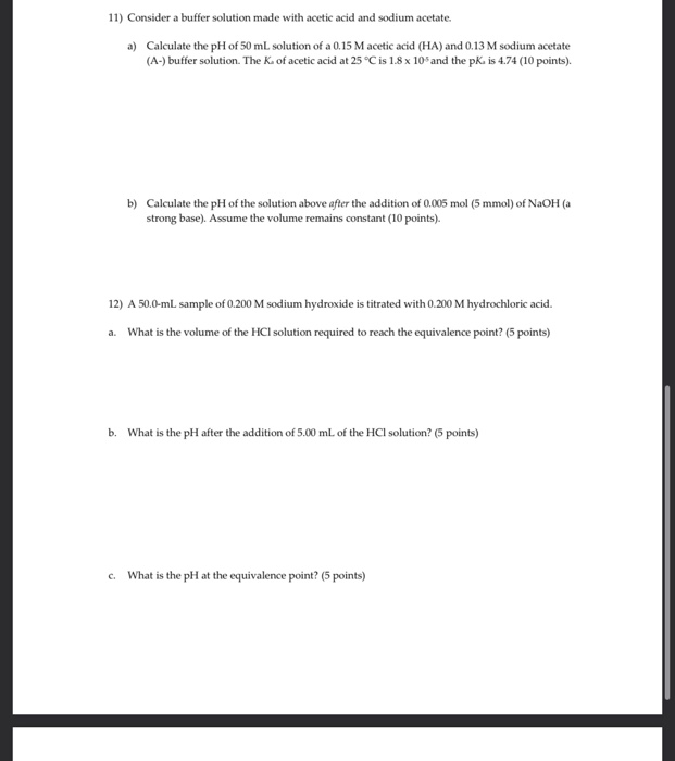 Solved 11) Consider a buffer solution made with acetic acid | Chegg.com