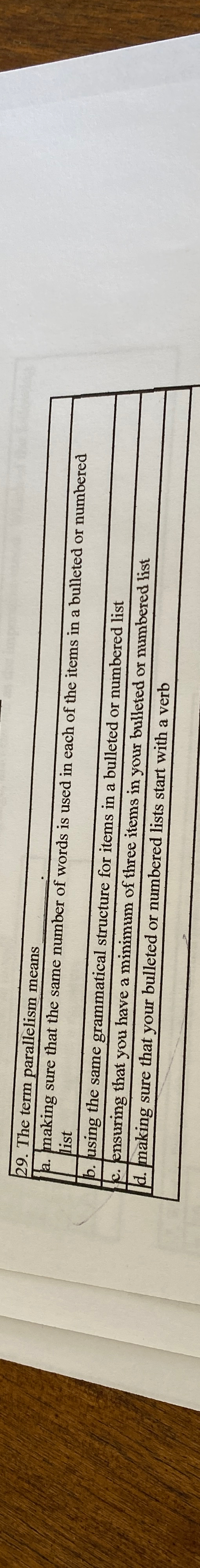 Solved \table[[29. ﻿The term parallelism means],[a. ﻿making | Chegg.com