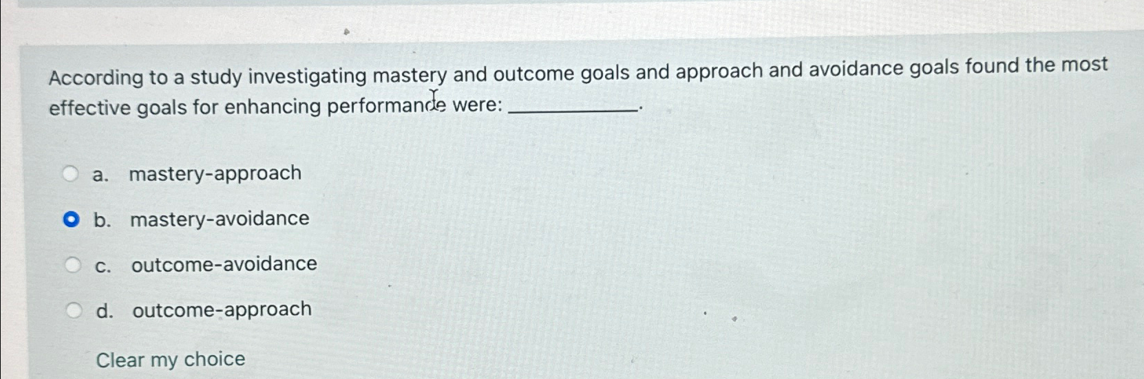 Solved According to a study investigating mastery and | Chegg.com