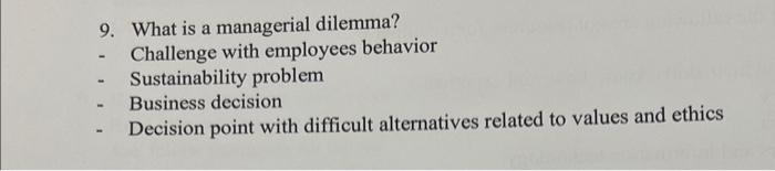 Solved 9. What is a managerial dilemma? - Challenge with | Chegg.com