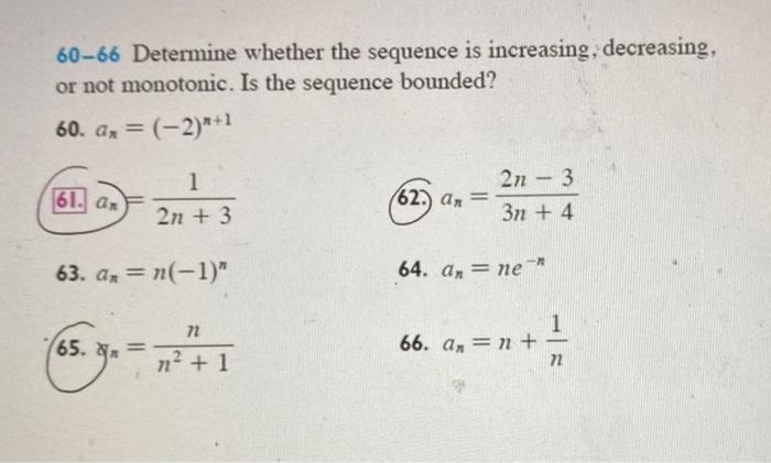 Solved 60-66 Determine whether the sequence is increasing, | Chegg.com
