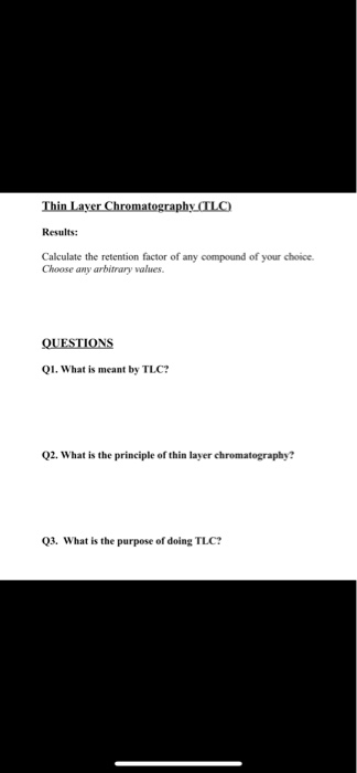 Solved Thin Layer Chromatography (TLO Results: Calculate the | Chegg.com
